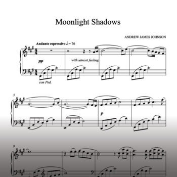 Moonlight Shadows – Sheet Music - Andrew James Johnson